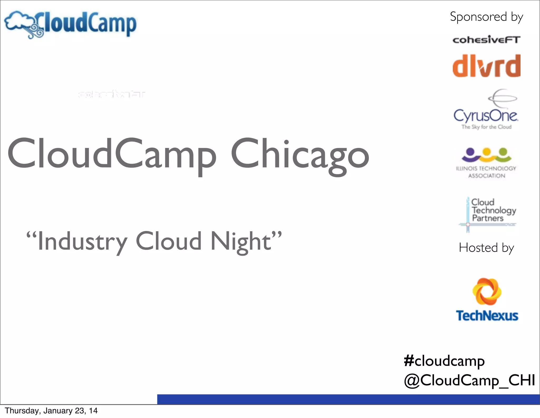 CloudCamp Chicago - Industry Cloud Night | PPT