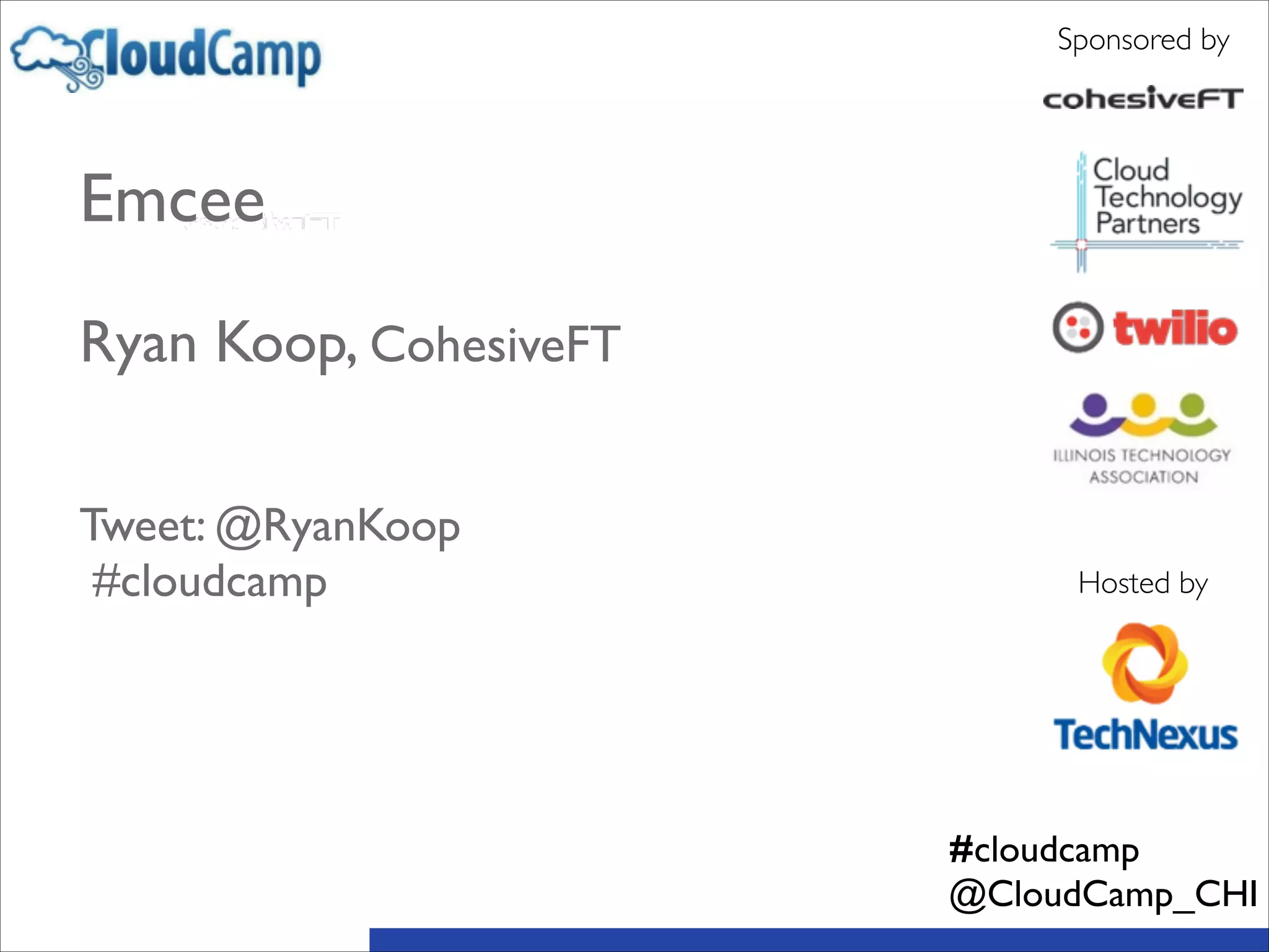 CloudCamp Chicago - Cloud in Action | PDF