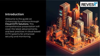 Cloud CCTV Solutions | Reves Enterprise | PDF
