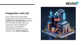 Cloud CCTV Solutions | Reves Enterprise | PDF