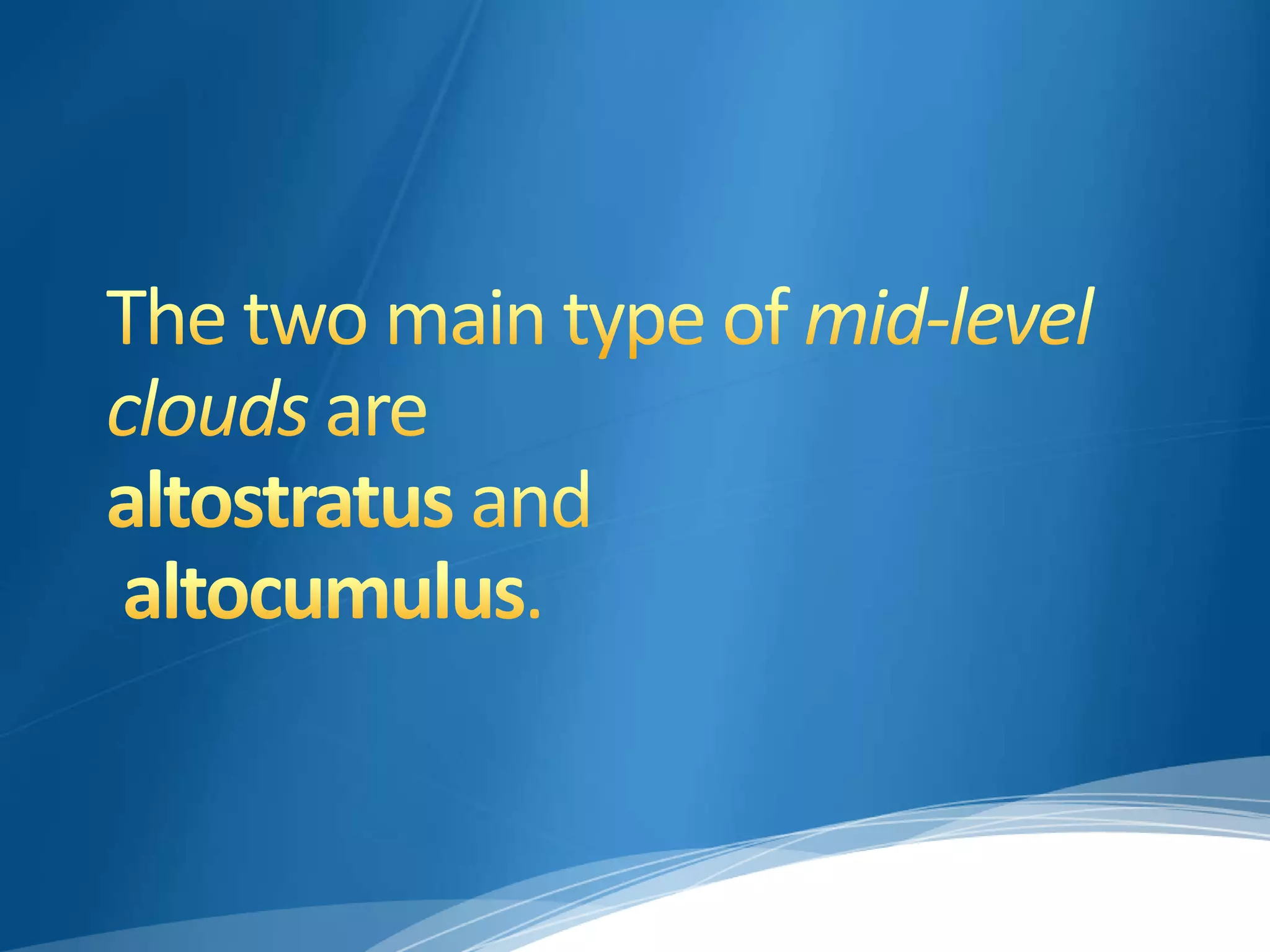 Cloud classification and characteristics | PPTX