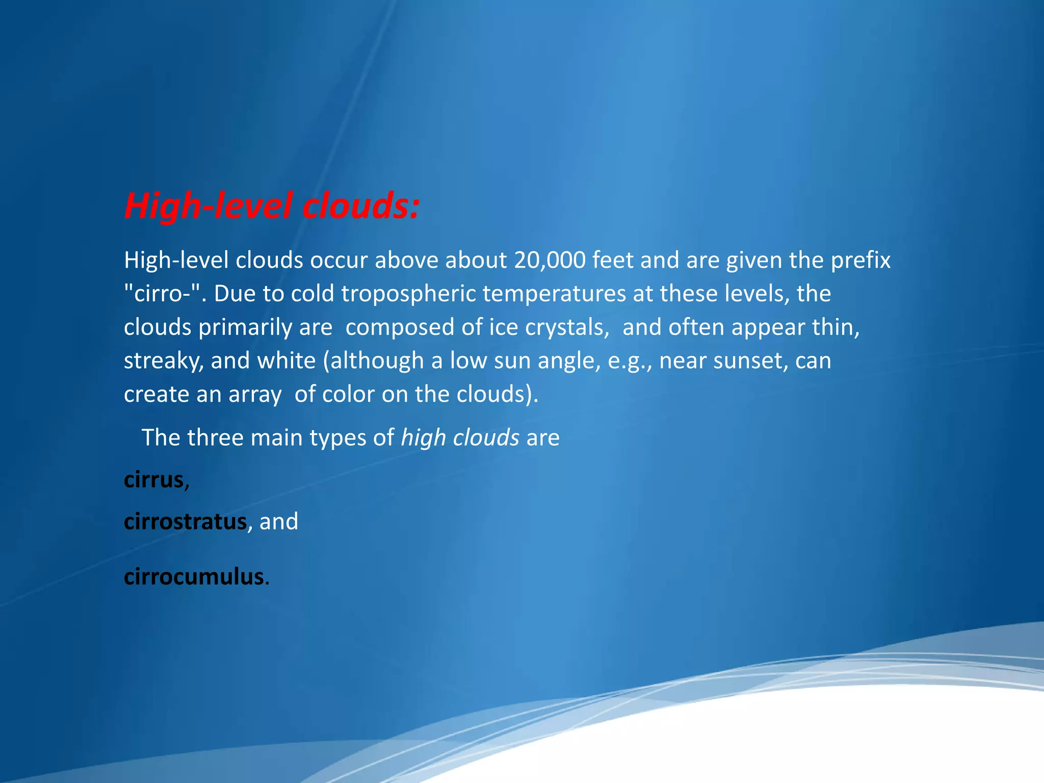 Cloud classification and characteristics | PPTX