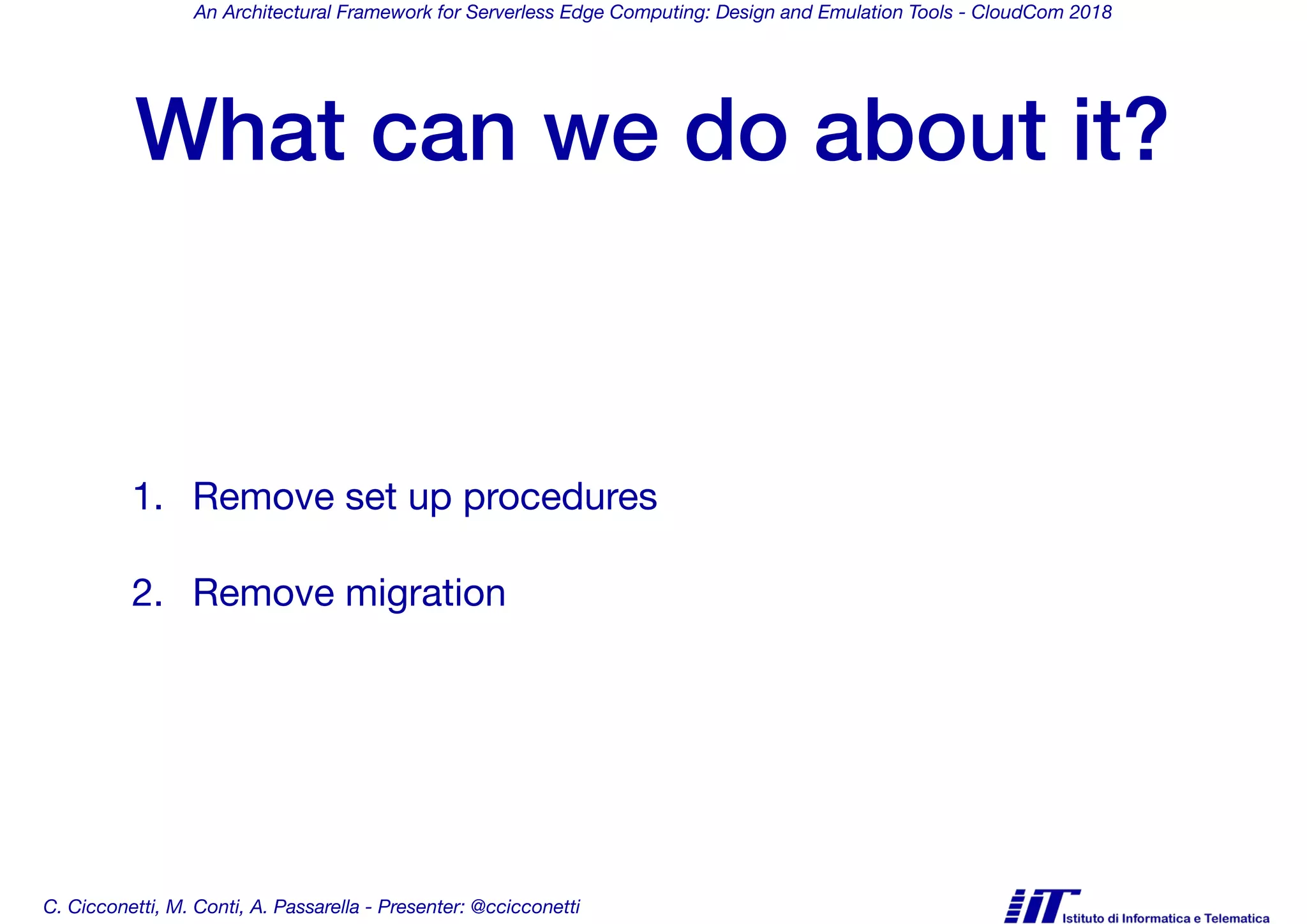 Design And Emulation Tools For Serverless Edge Computing Ppt
