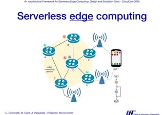 Design and emulation tools for serverless edge computing | PPT