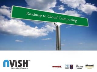 Roadmap to Cloud Computing | PPTX | Cloud Computing | Internet