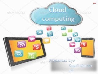 Cloud computing basic and architecture | PPTX