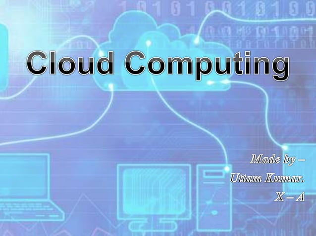 Cloud computing | PPTX | Cloud Computing | Internet