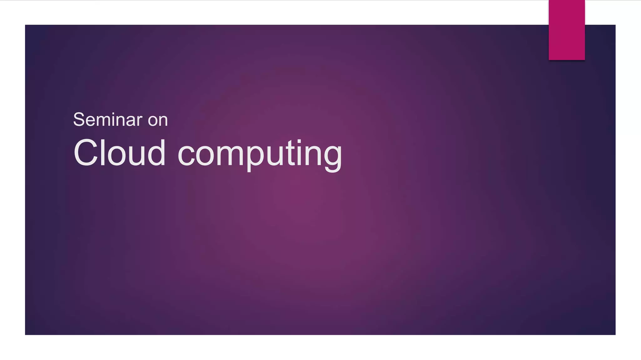 Cloud Computing - Overview | PPT
