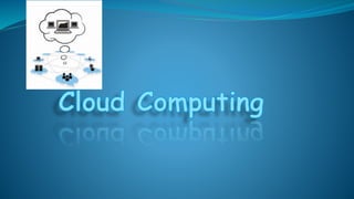 Cloud computing | PPTX