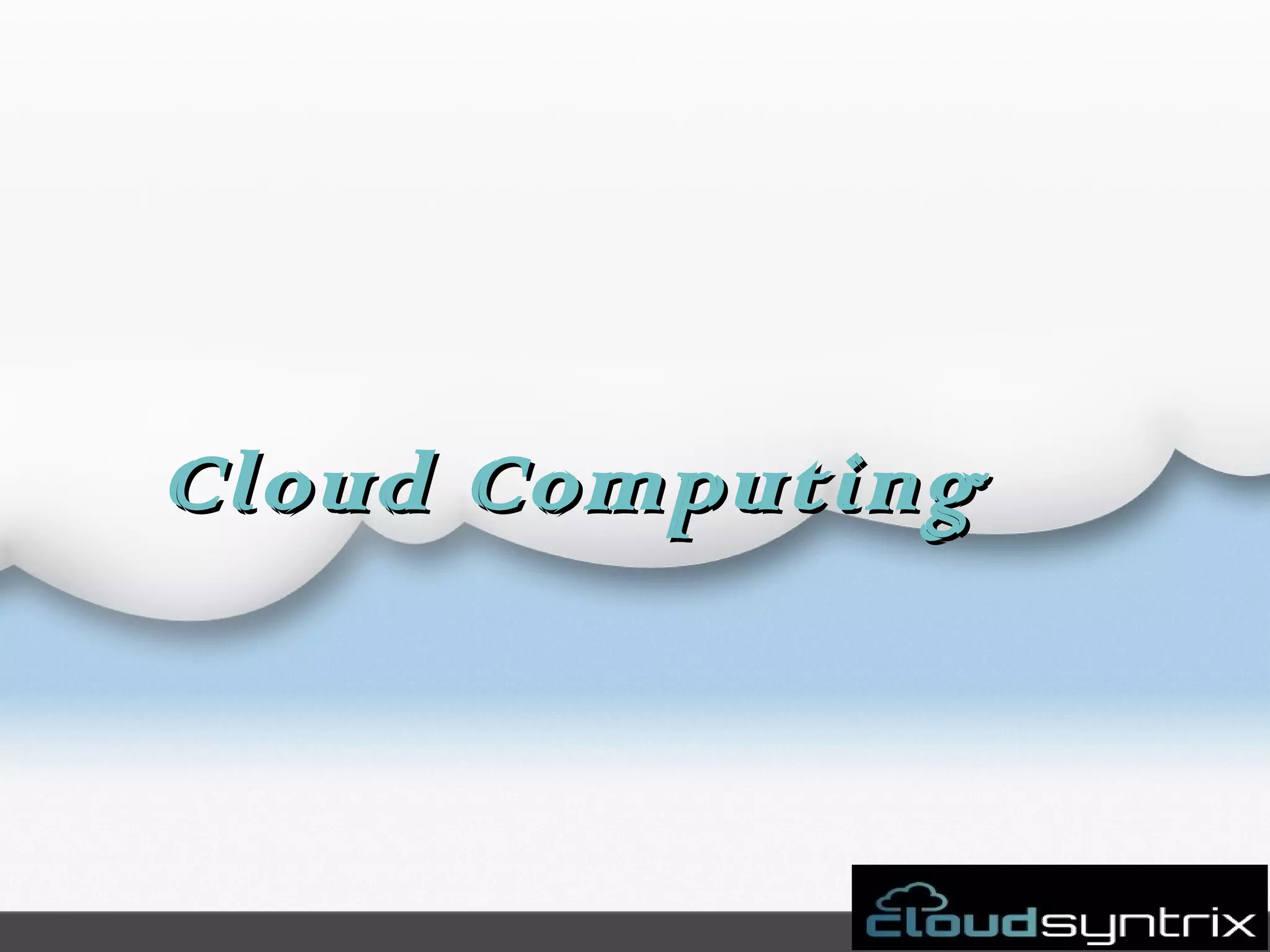 Introduction to Cloud Computing | PPT