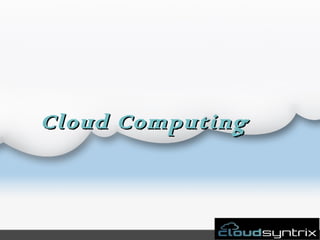 Introduction to Cloud Computing | PPT
