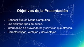 Cloud computing ventajas y desventajas | PPTX