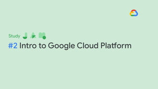 Google Cloud Fundamentals | PDF