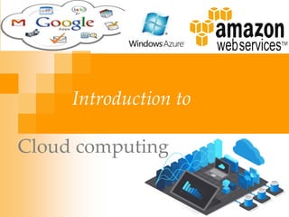 Introduction to Cloud computing | PDF