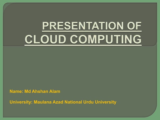 Cloud computing ppt | PPT
