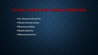 CLOUD COMPUTING.pptx | Cloud Computing | Internet
