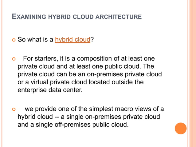 Cloud computing hybrid architecture | PPTX | Cloud Computing | Internet