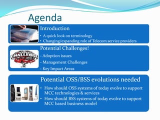 Evaluating the impacts of (Mobile) Cloud Computing on OSS/BSS Landscape | PPT