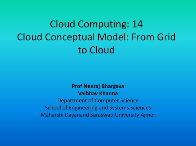 Cloud computing 14 cloud conceptual model grid to cloud | PPT
