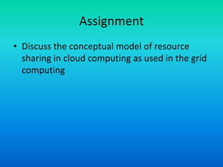 Cloud computing 14 cloud conceptual model grid to cloud | PPTX