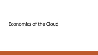 Cloud Architecture and Models: Cloud Reference Model Architecture Types of Clouds Economics of ...