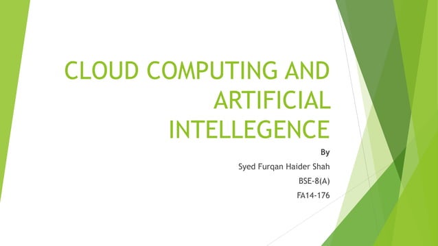 Cloud computing and artificial intelligence | PPTX | Cloud Computing | Internet