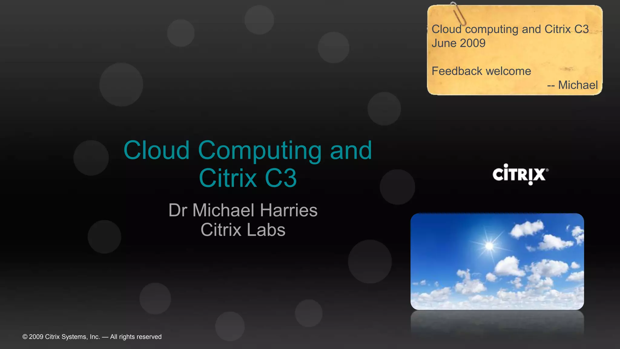 Cloud Computing And Citrix C3 | PPTX | Cloud Computing | Internet