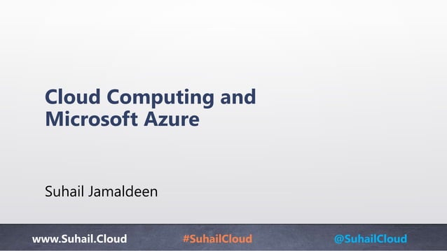 Cloud Computing and Microsoft Azure | PPTX | Cloud Computing | Internet