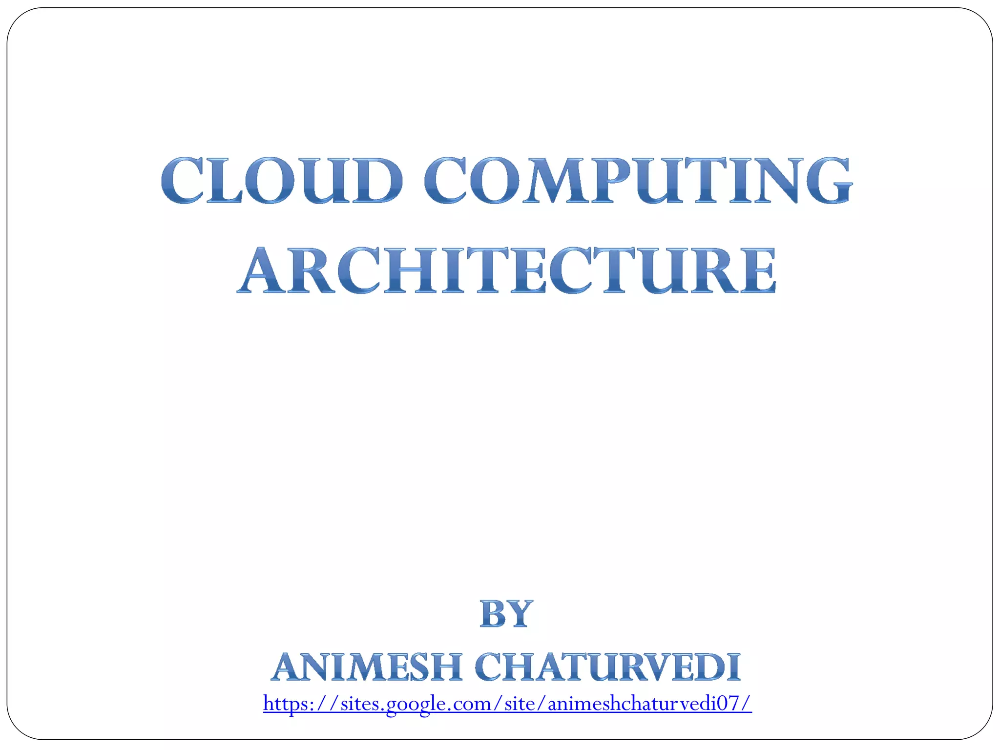 Cloud Computing Architecture | PDF