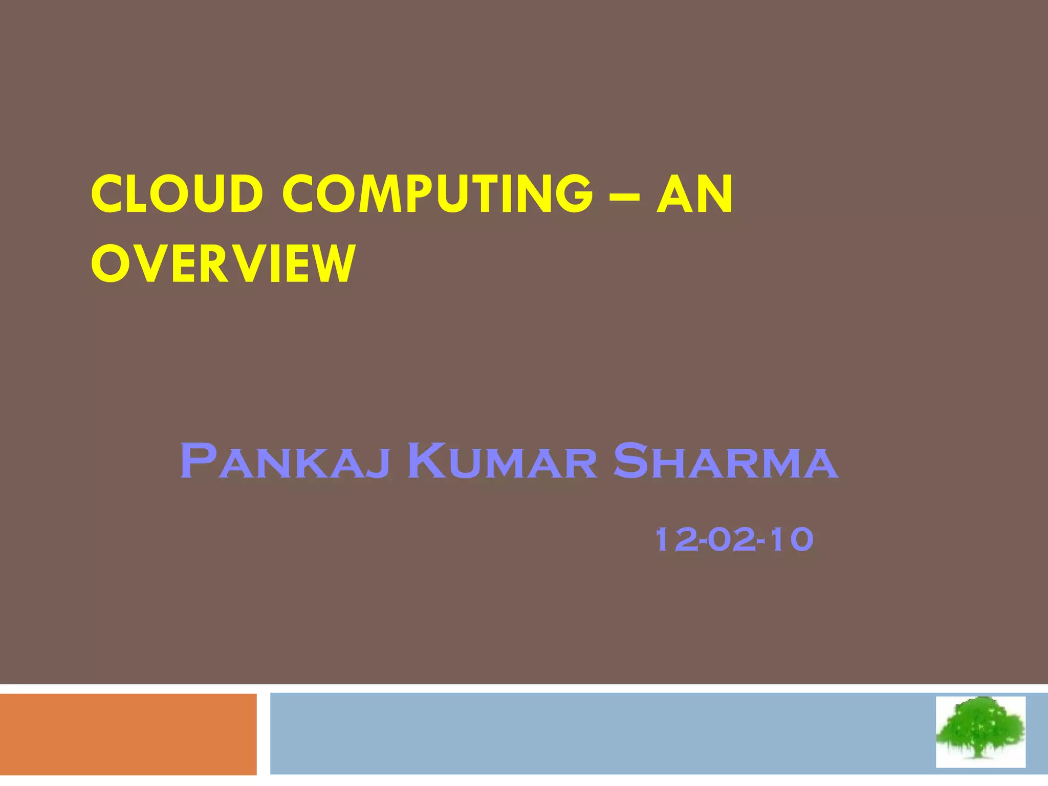 Cloud Computing By Pankaj Sharma | PPT