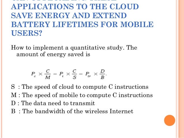 Cloud Computing For Mobile Userscan Offloading Computation Save Ener…