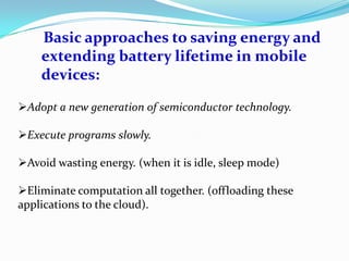 Cloud computing for mobile users can offloading computation save energy | PPTX