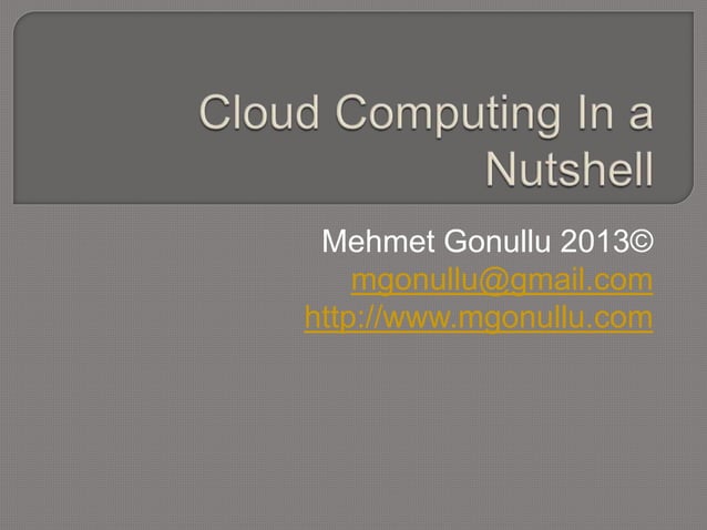 Cloud computing in a nutshell | PPTX