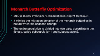 Cloud computing in cloud computing environment (Monarch Butterfly Algorithm)) | PPT