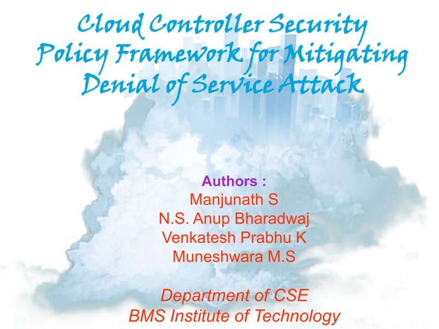 Cloud computing security policy framework for mitigating denial of service attack | PPTX