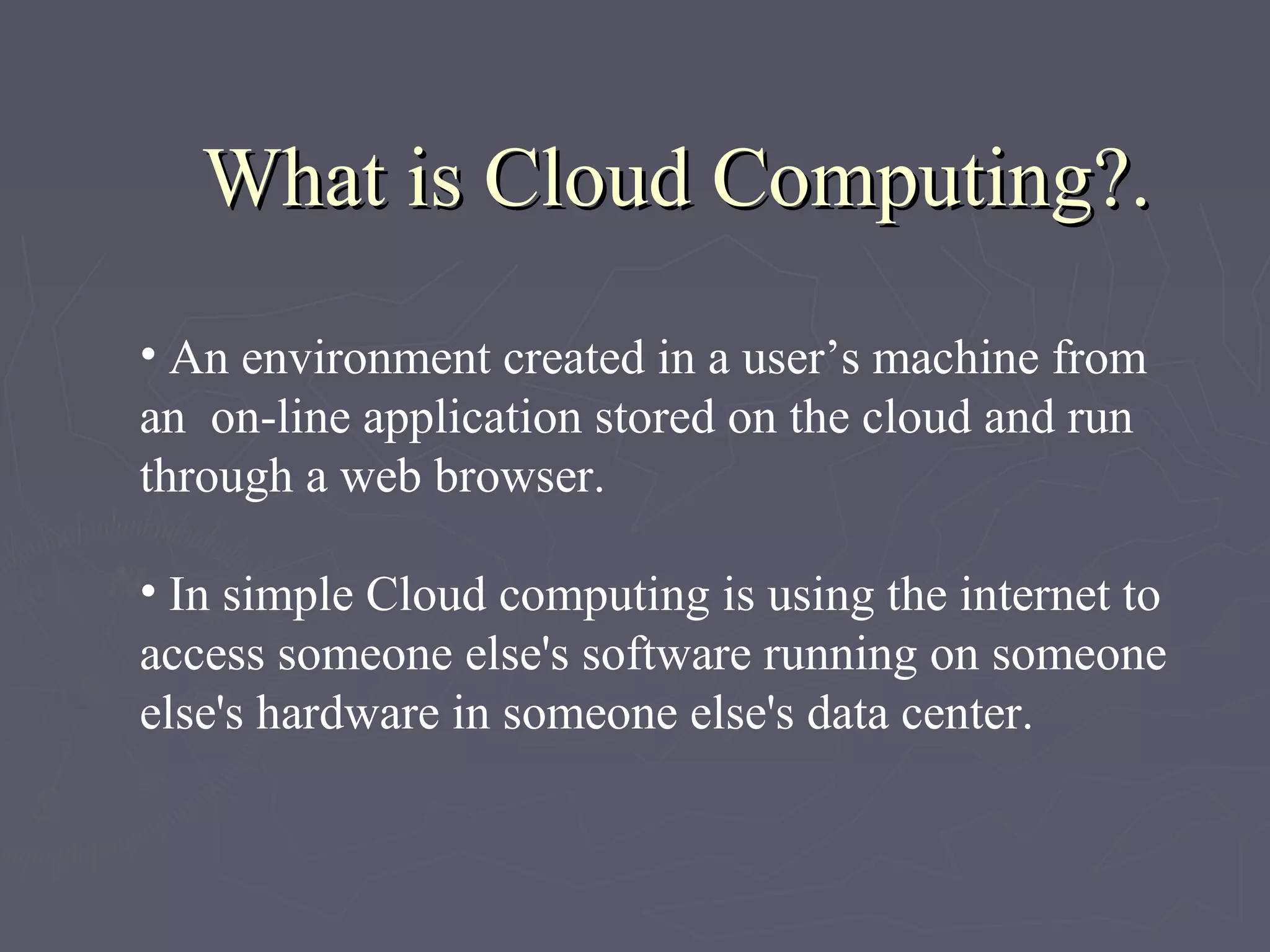 Cloud computing ppt | PPT