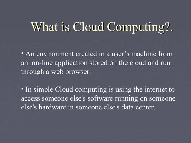 Cloud computing ppt | PPT