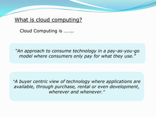 Cloud computing ppt | PPTX