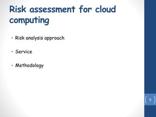 Cloud computing risk assesment | PPT