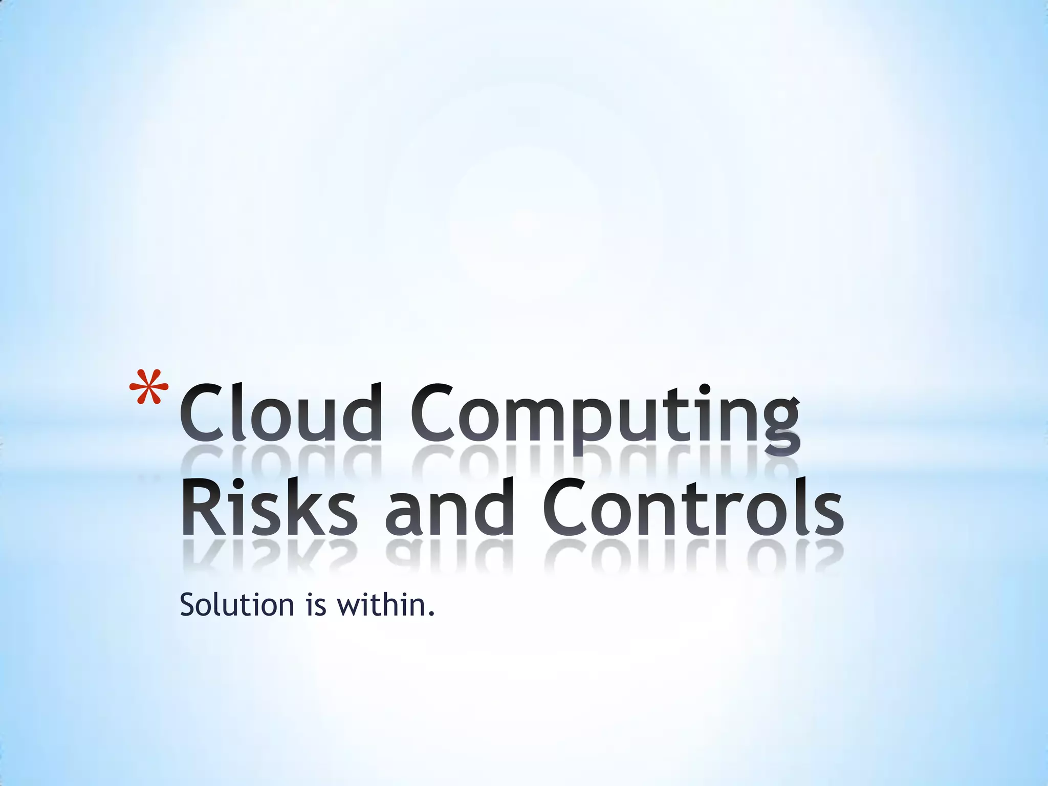 Cloud Computing Risks N Controls V1.0 | PPTX | Cloud Computing | Internet