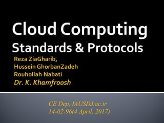 Cloud computing standards and protocols r.nabati | PPT