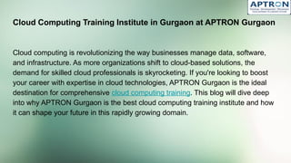 Cloud Computing Training Institute in Gurgaon.pptx