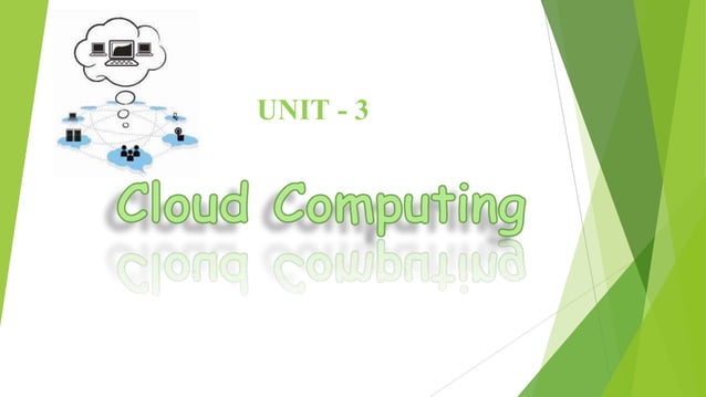 CLOUD COMPUTING UNIT - 3.pptx