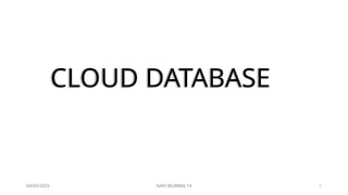group number three - CLOUD DATABASE .pptx
