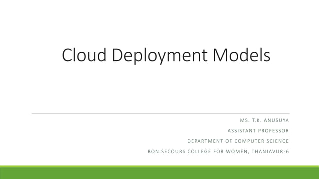 Cloud deployment models | PPTX