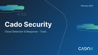 Cloud Detection & Response Tools - Cloud Detection and Response (CDR) tools are essential | PPT