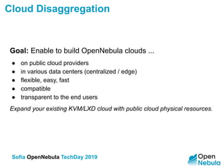 Cloud Disaggregation with OpenNebula | PPT