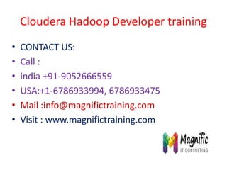 Cloudera hadoop developer training | PPT