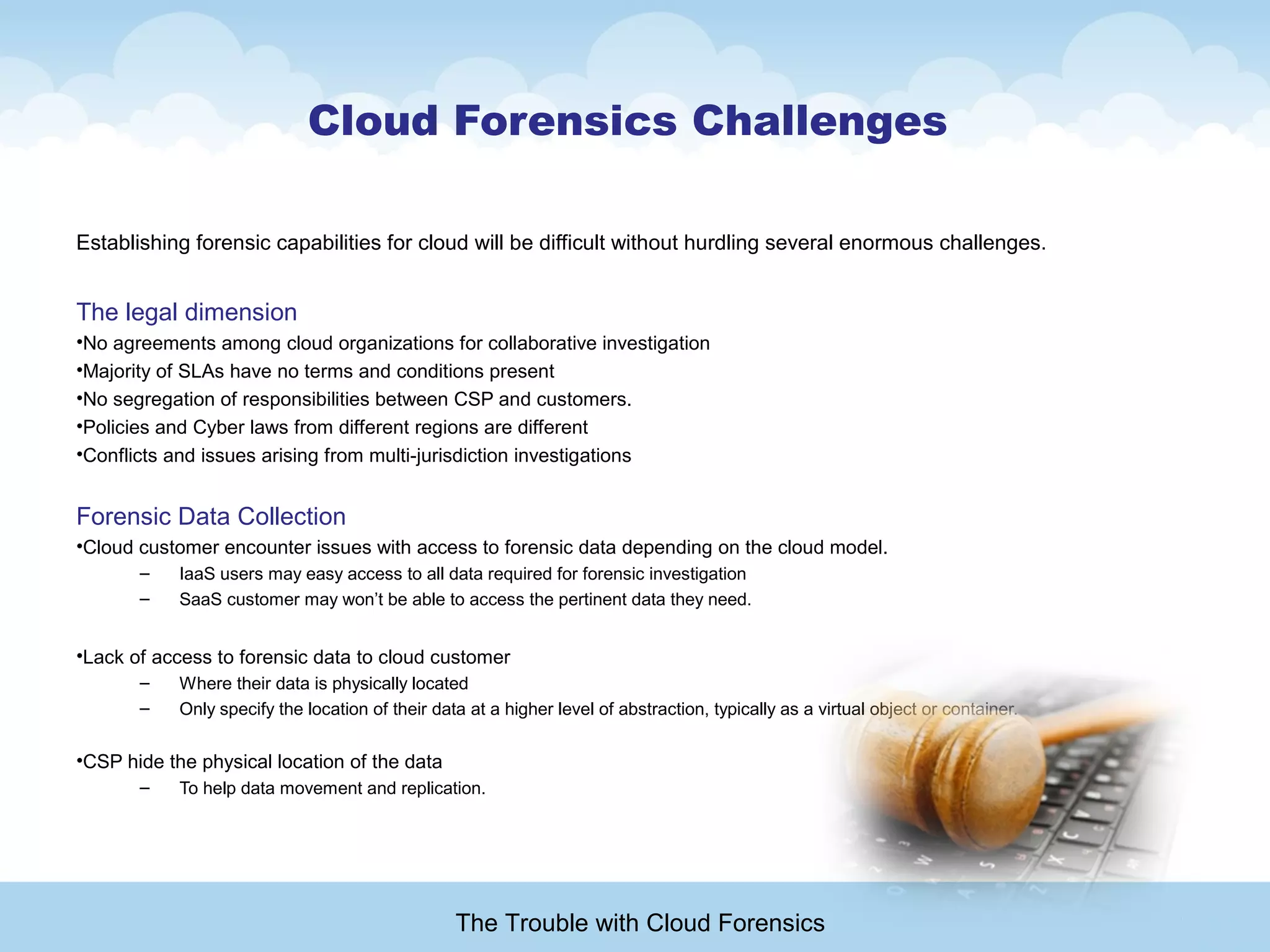 The Trouble with Cloud Forensics | PPT