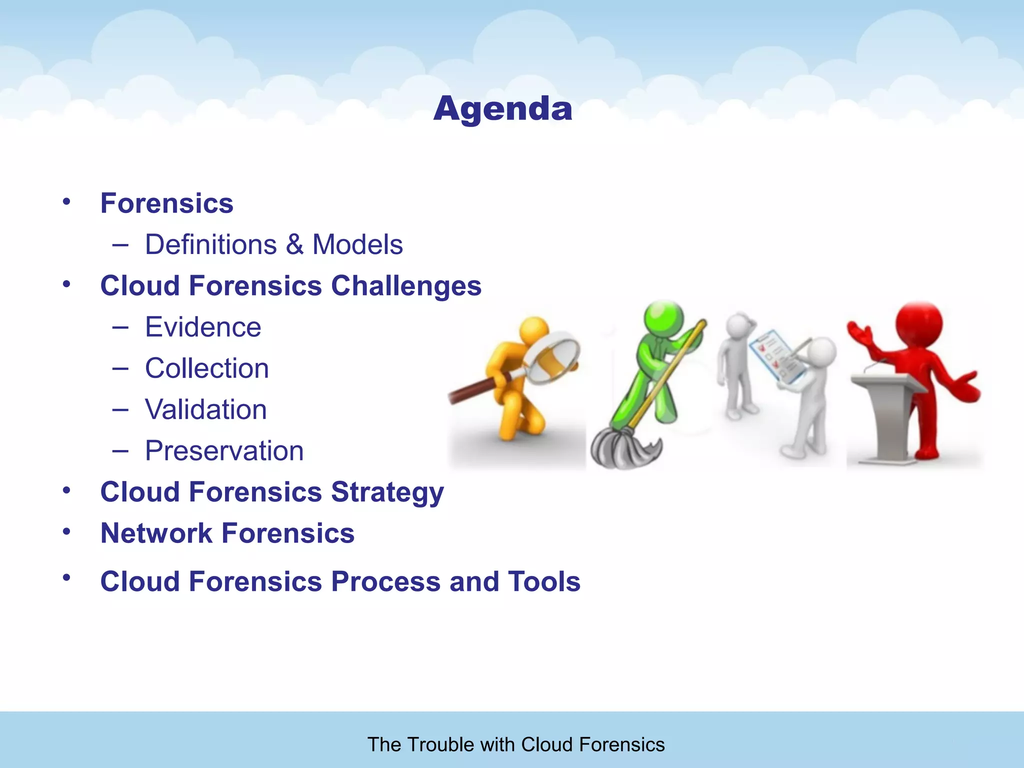 The Trouble with Cloud Forensics | PPT